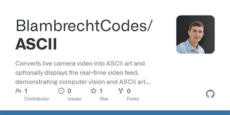 GitHub BlambrechtCodes ASCII Converts Live Camera Video Into ASCII