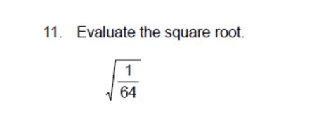 Answered Evaluate The Square Root 1 64 Bartleby