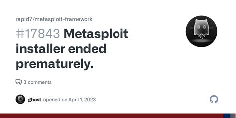 Metasploit Installer Ended Prematurely Issue 17843 Rapid7