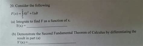Solved Consider The Following F X Integral 0 X T T 2