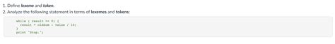 Solved 1 Define Lexeme And Token 2 Analyze The Following