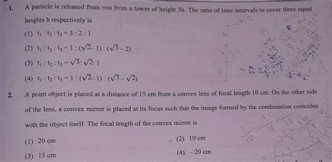 a particle is released from rest from a tower of height 3 h the ratio of