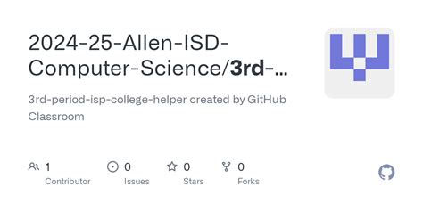 Github 2024 25 Allen Isd Computer Science3rd Period Isp College