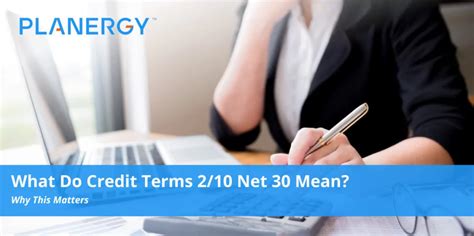 What Do Credit Terms 2 10 Net 30 Mean Planergy Software