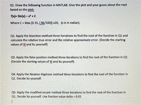 Solved Q1 Draw The Following Function In Matlab Give The