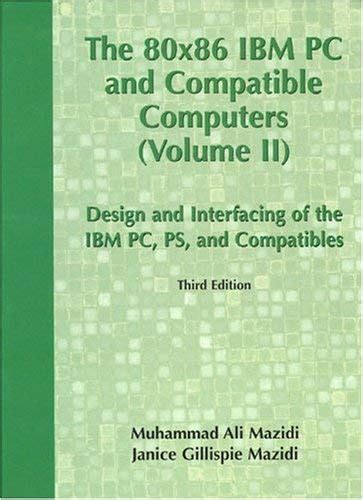 80x86 Ibm Pc And Compatible Computers Design And Interfacing Of Ibm Pc