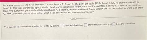 Solved An Appliance Store Sells Three Brands Of Tv Sets