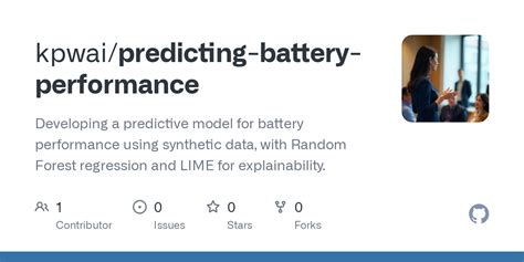 Github Kpwaipredicting Battery Performance Developing A Predictive Model For Battery
