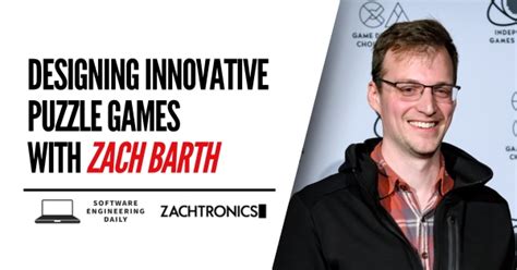 Designing Innovative Puzzle Games With Zach Barth Software