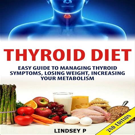 Thyroid Diet 2nd Edition Easy Guide To Managing Thyroid