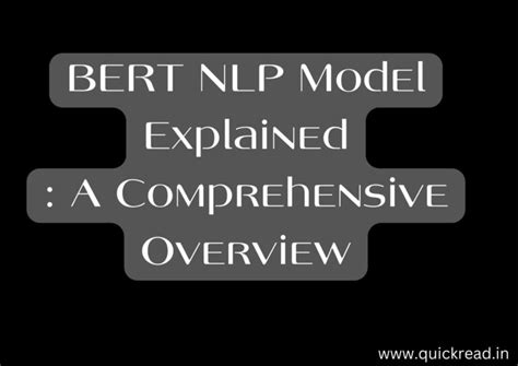 Bert Nlp Model Explained A Comprehensive Overview