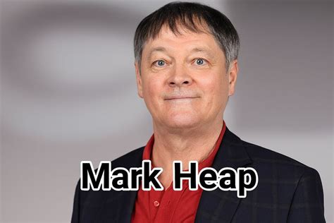 Mark Heap The Brilliantly Eccentric British Actor And Comedian Newsb