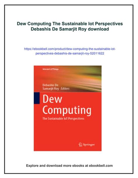 Dew Computing The Sustainable Iot Perspectives Debashis De Samarjit Roy Pdf
