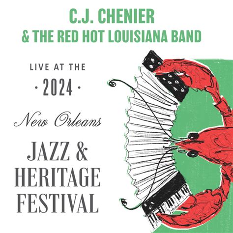Cj Chenier And The Red Hot Louisiana Band Live At 2024 New Orleans J