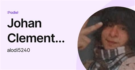 Johan Clemente Chipa Vera Alodi5240 Profile Padlet