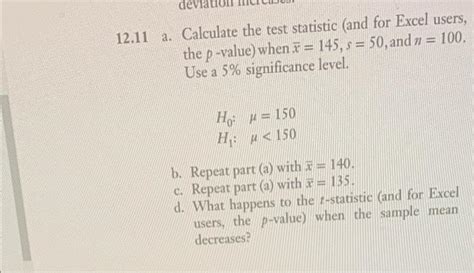 Solved A Calculate The Test Statistic And For Excel Chegg