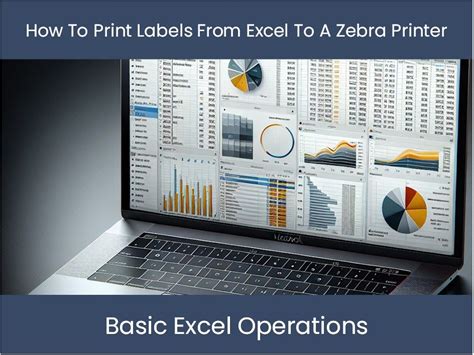Excel Tutorial How To Print Labels From Excel To A Zebra Printer