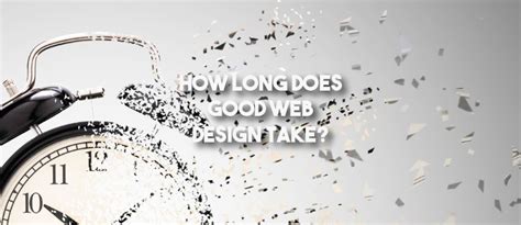How Long Does Good Web Design Take Liam Pedley Design