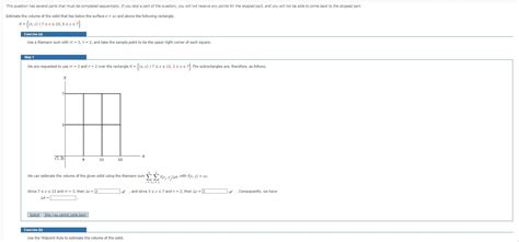 Solved Estimate The Volume Of The Solid That Lies Below The