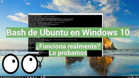 ¿funciona Realmente Bash De Linux En Windows 10 Lo Probamos A Fondo