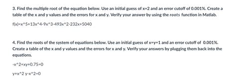 Solved Find The Multiple Root Of The Equation Below Use Chegg Com