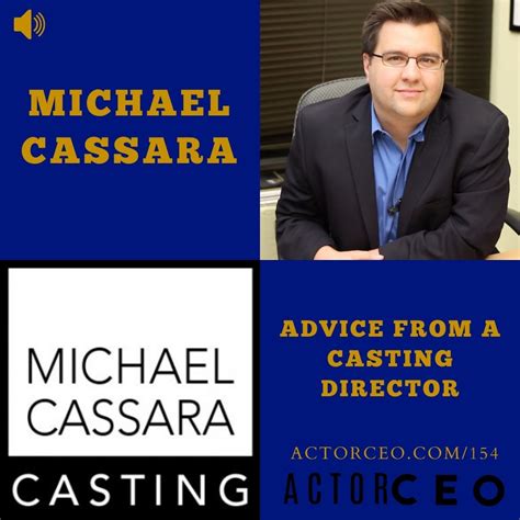 Casting Director Michael Cassara Actor Ceo