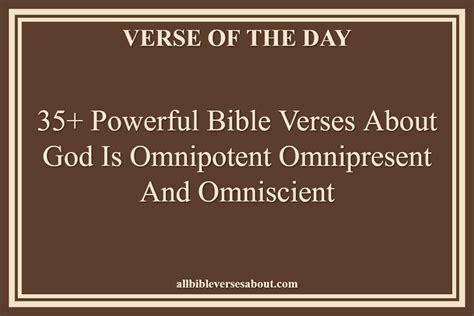 35 Powerful Bible Verses About God Is Omnipotent Omnipresent And