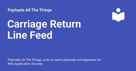 Carriage Return Line Feed Payloads All The Things