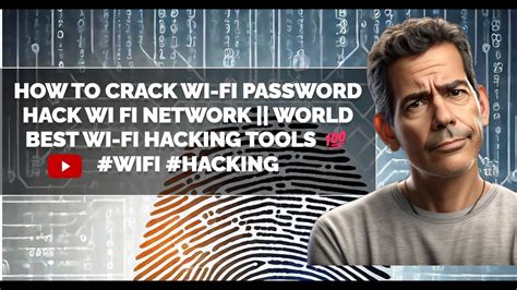 14 How To Crack Wi Fi Password Hack Wi Fi Network World Best Wi Fi Hacking Tools 💯