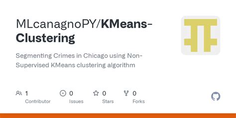 Github Mlcanagnopykmeans Clustering Segmenting Crimes In Chicago