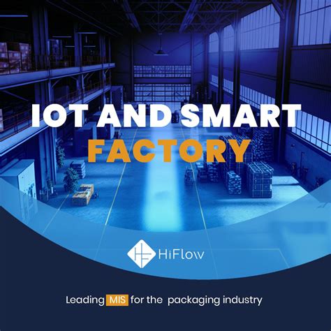 Why Iot Is Essential For Smart Factory Hiflow Solutions Posted On The Topic Linkedin