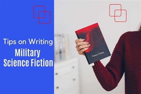 Tips On Writing Military Science Fiction