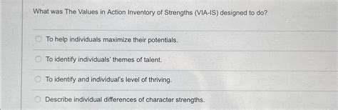 Solved What Was The Values In Action Inventory Of Strengths