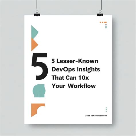 5 Lesser Known Devops Insights That Can 10x Your Workflow 1 Devops Is