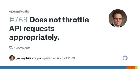 Does Not Throttle Api Requests Appropriately · Issue 768 · Openai