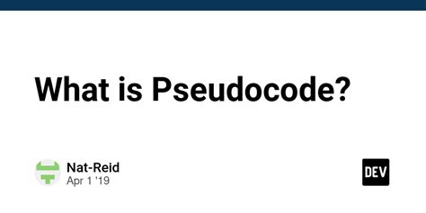 What Is Pseudocode Dev Community