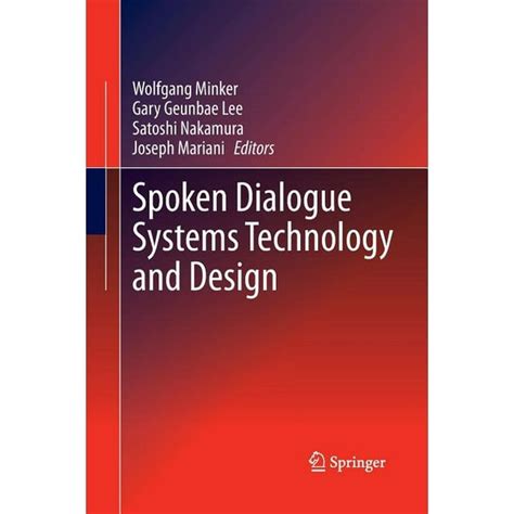 Spoken Dialogue Systems Technology And Design Paperback