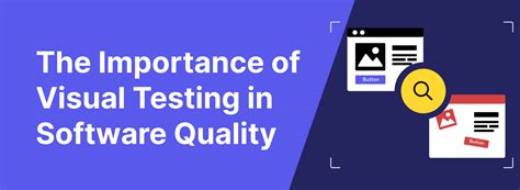 The Importance Of Visual Testing In Software Quality