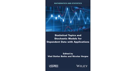 Cover Statistical Topics And Stochastic Models For Dependent Data With Applications [book]