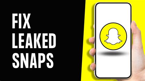 How To Fix Leaked Snapchat Snaps Youtube