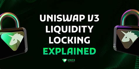 Liquidity Locking Overview How Do You Maximize The Attractiveness… By Uncx Network Medium