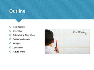 Evaluating Role Mining Algorithms PPT