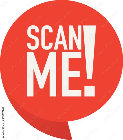 Qr Code Scan Me In Speech Bubble Scan Me Concept Icon Stock Vector Adobe Stock