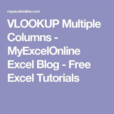 Excel VLOOKUP Multiple Columns MyExcelOnline Excel Tutorials Microsoft Excel Microsoft