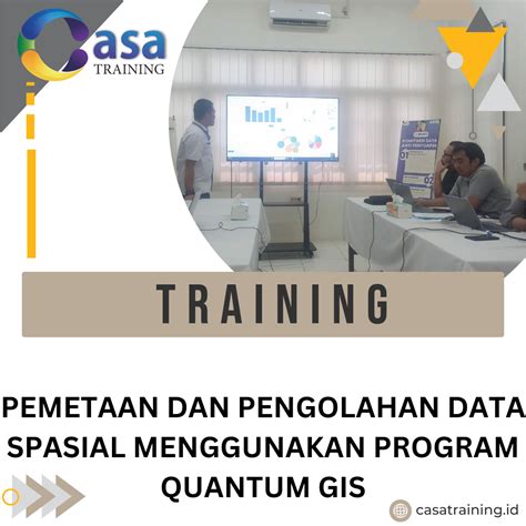 training pemetaan dan pengolahan data spasial menggunakan program