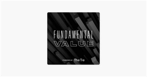 ‎fundamental Value Digital Assets Uncovered Su Apple Podcasts