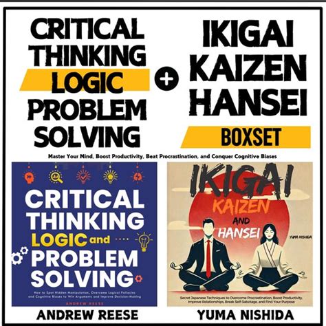 Critical Thinking Logic Problem Solving And Ikigai Kaizen Hansei