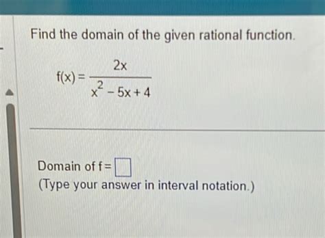 solved find the domain of the given rational function f x 2x x 2 5x