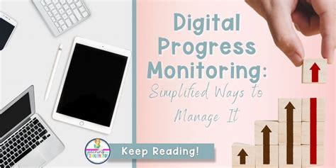Digital Progress Monitoring 4 Simplified Steps To Manage It Heather Vanderboom