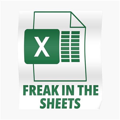 Excel Freak In The Sheets Funny Excel Design Poster For Sale By